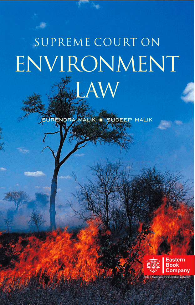 Supreme Court on Environment Law (1950 to 2018) (In 2 Volumes)